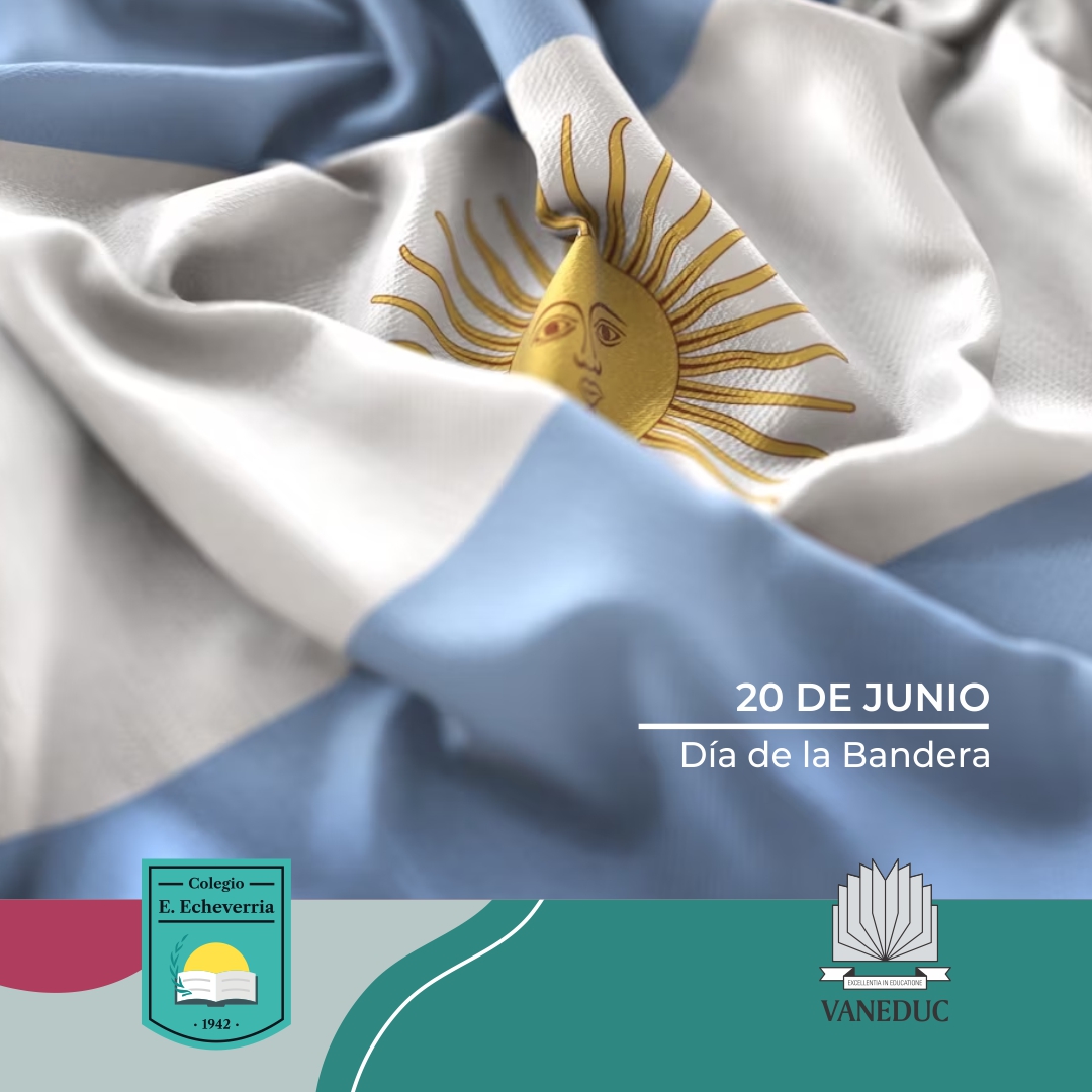 Día de la Bandera | Colegio Esteban Echeverria