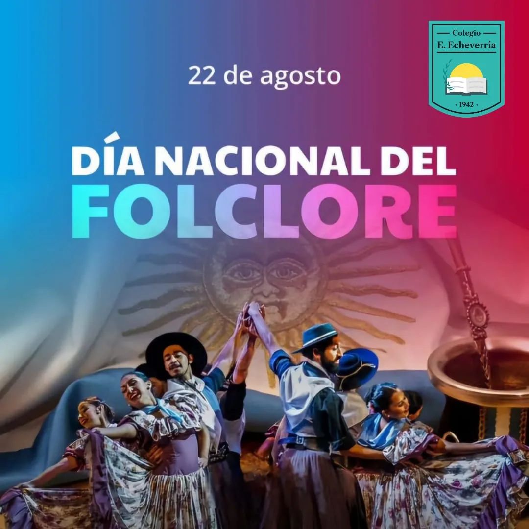Folklore Argentino | Colegio Esteban Echeverria